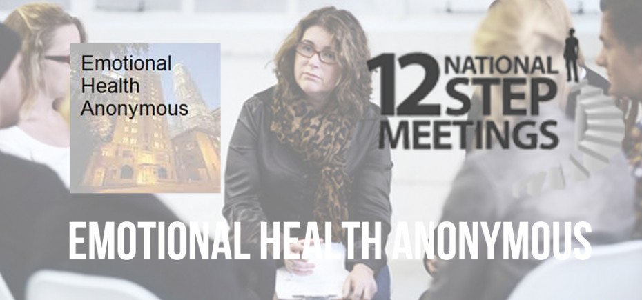 Emotional Health Anonymous – 12 Step Meetings and Anonymous Groups